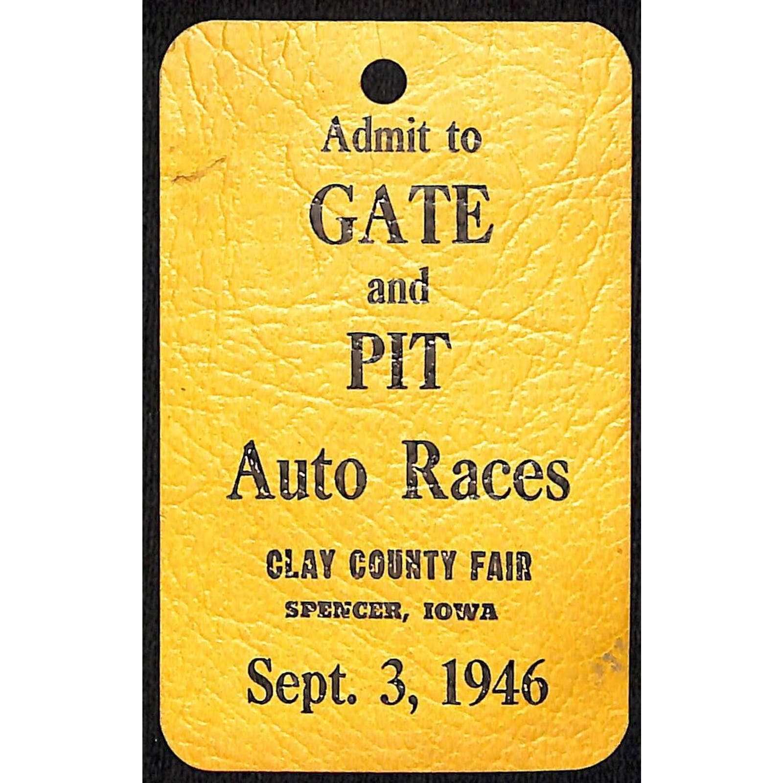 Clay County Fair Spencer Iowa Pit and Gate Pass Auto Racing Sept. 3, 1 ...