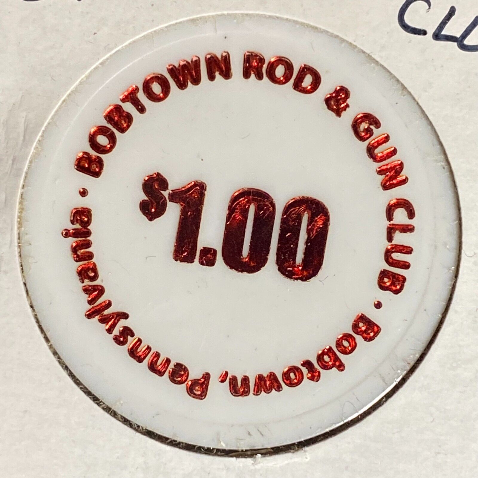Bobtown, PA Bobtown Rod & Gun Club Plastic Token G/F $1.00 Scarce ...