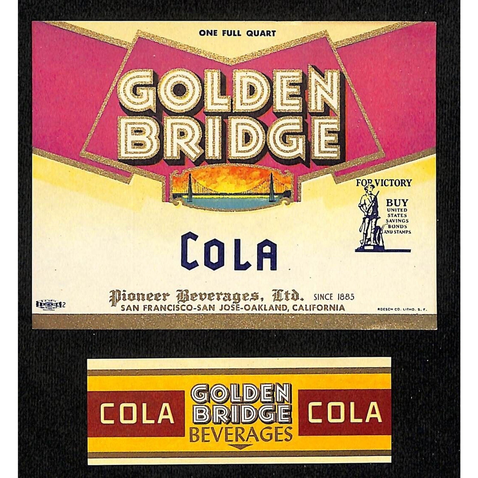 Golden Bridge Cola Soda Label Set Pioneer Bev. Co - 1940's WWII "Buy B ...